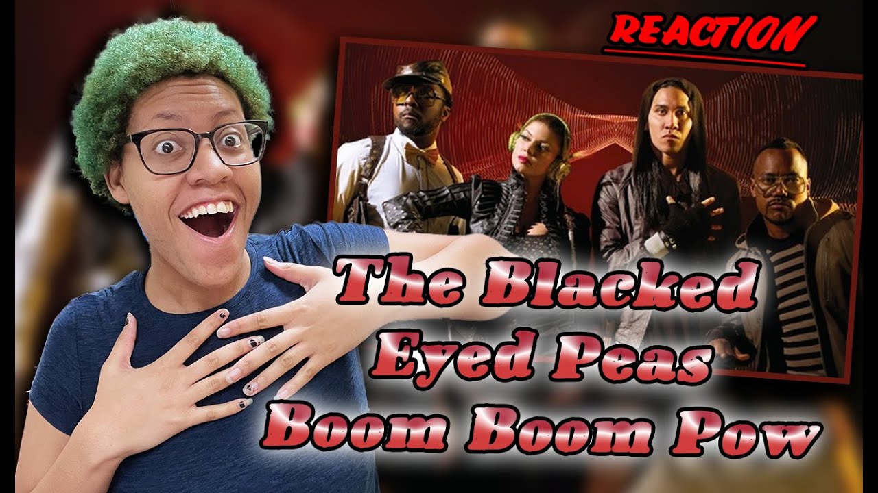 The Black Eyed Peas Boom Boom Pow (Music Video) Reaction - YouTube