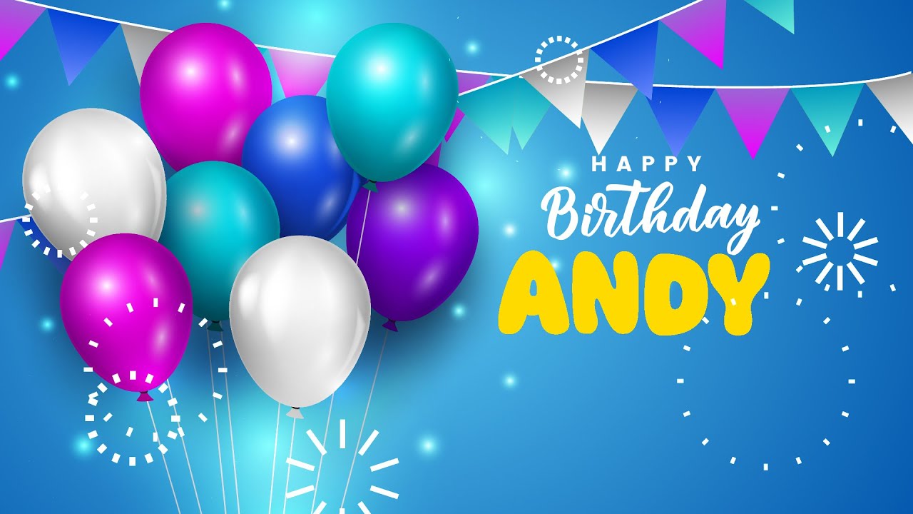 Happy Birthday Andy │ Happy Birthday Song with Name - YouTube
