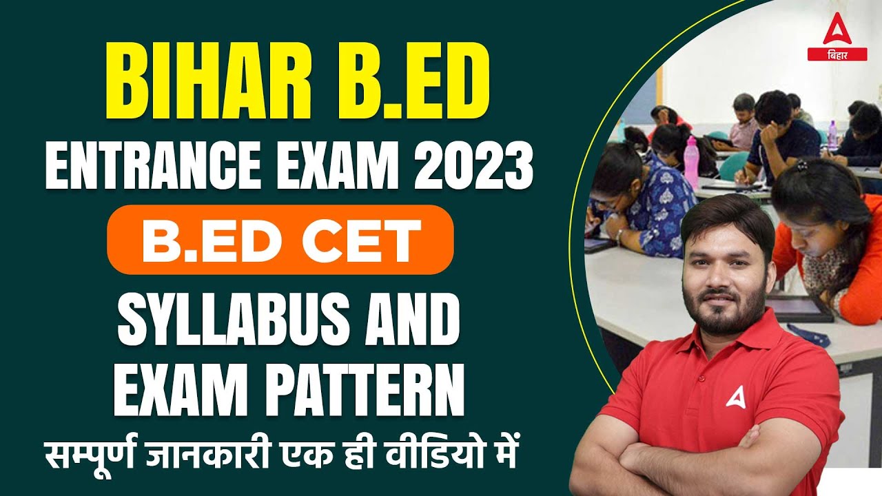 Bihar Bed Syllabus 2023 Bihar B ed Entrance Exam 2023 Syllabus In bihar-bed-syllabus-2023-bihar-b-ed-entrance-exam-2023-syllabus-in