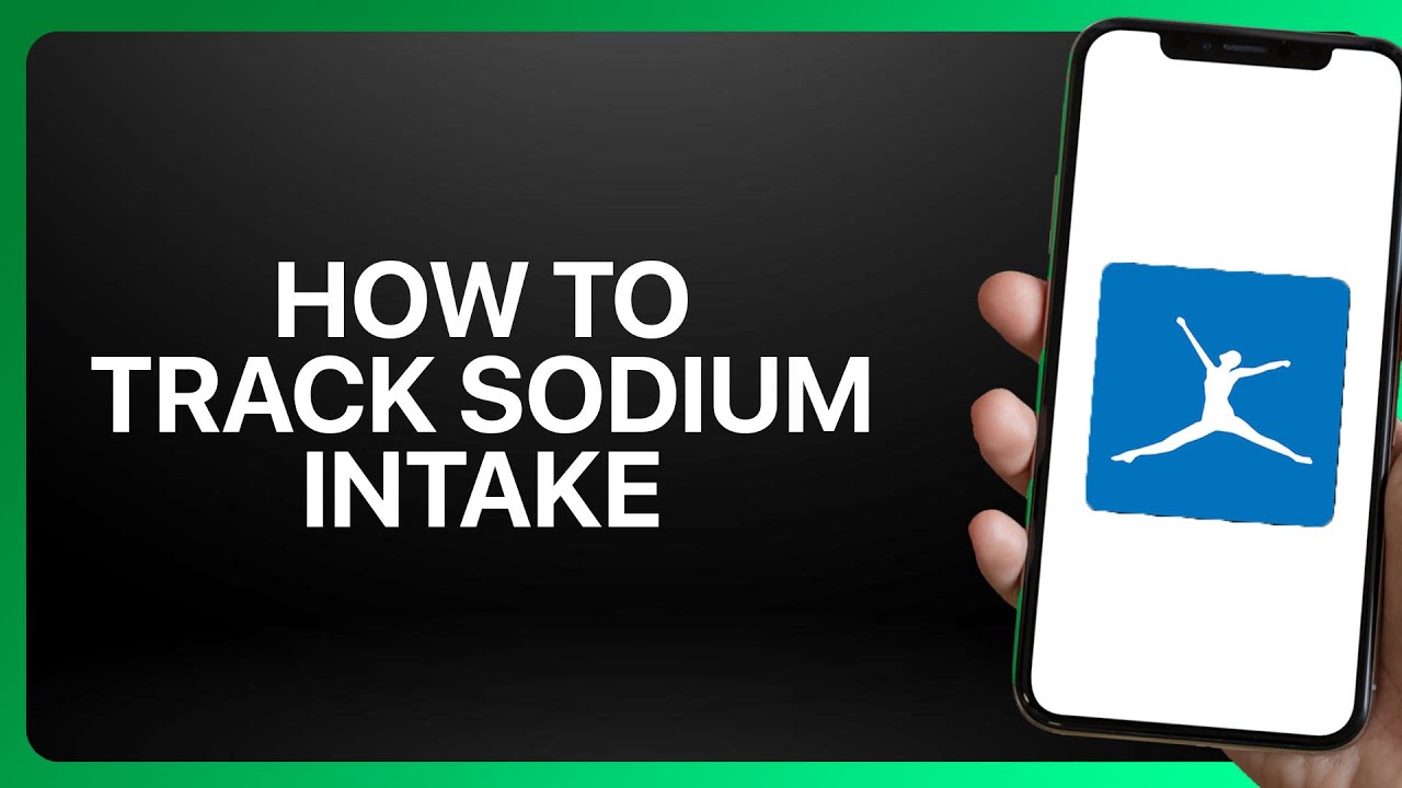How To Track Sodium Intake in MyFitnessPal Tutorial - YouTube