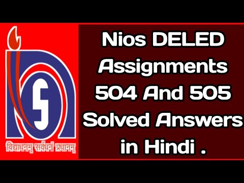 NIOS DELED Assignments 504 And 505 Solved Answers || 504 और 505 का ...