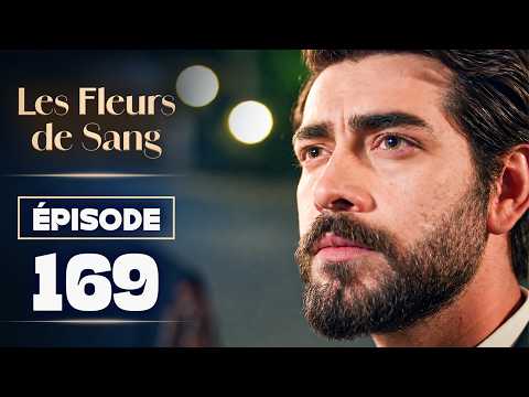 Les Fleurs de Sang – Épisode 169 | Épisode Sous-Titré En Français| Nouvelle série turque 2026