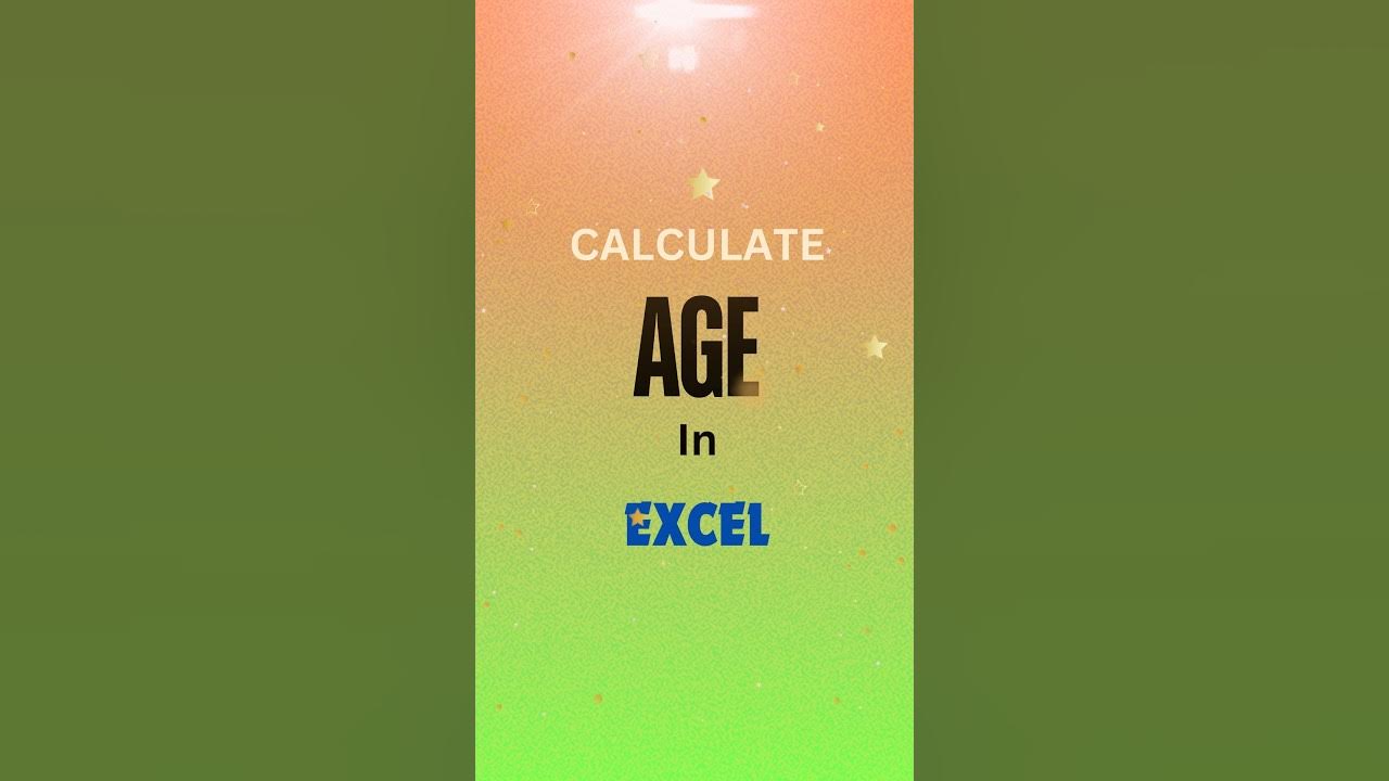 Easy Way To Calculate Age In Excel Exceltech Excelshortcuts Exceleducation Exceltips Youtube