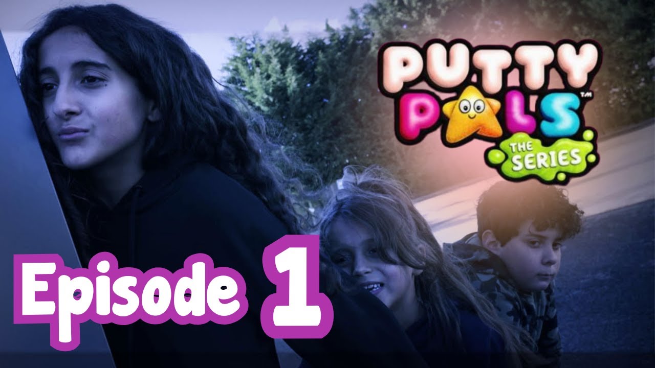 Putty Pals - Episode 1 - Pilot - YouTube