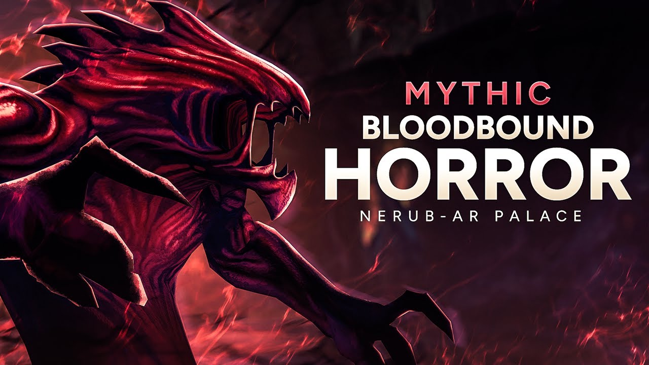 Echo vs. Mythic Bloodbound Horror | Nerub-ar Palace | WoW: War Within ...