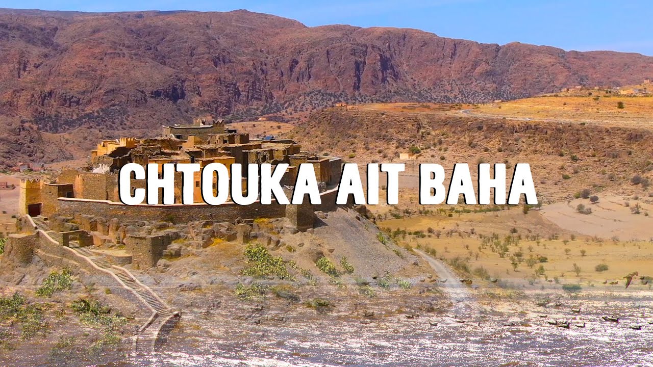 CHTOUKA AIT BAHA - YouTube