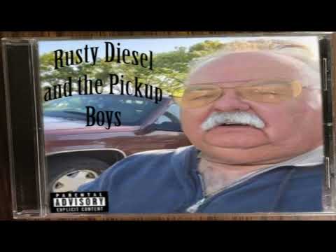 Rusty Diesel and the Pickup Boys - Pickup Boys (Official Audio)