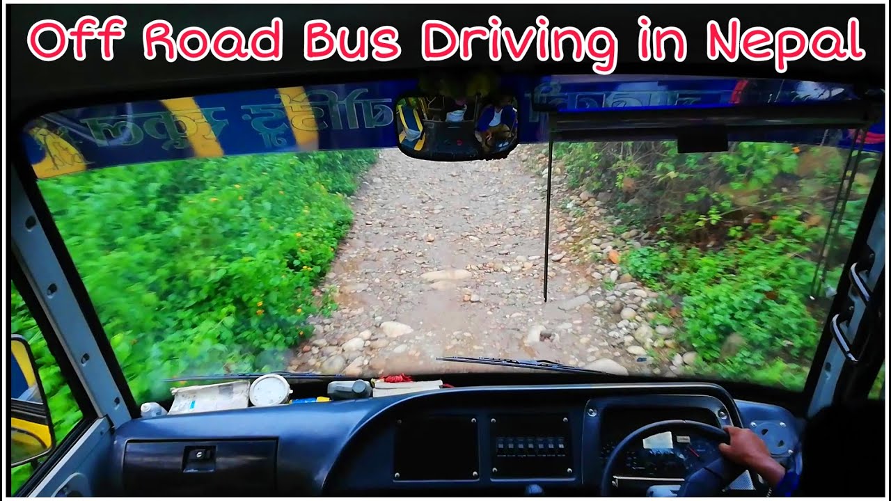 FULLY OFF ROAD BUS DRIVING IN NEPAL 😱🇳🇵 - YouTube