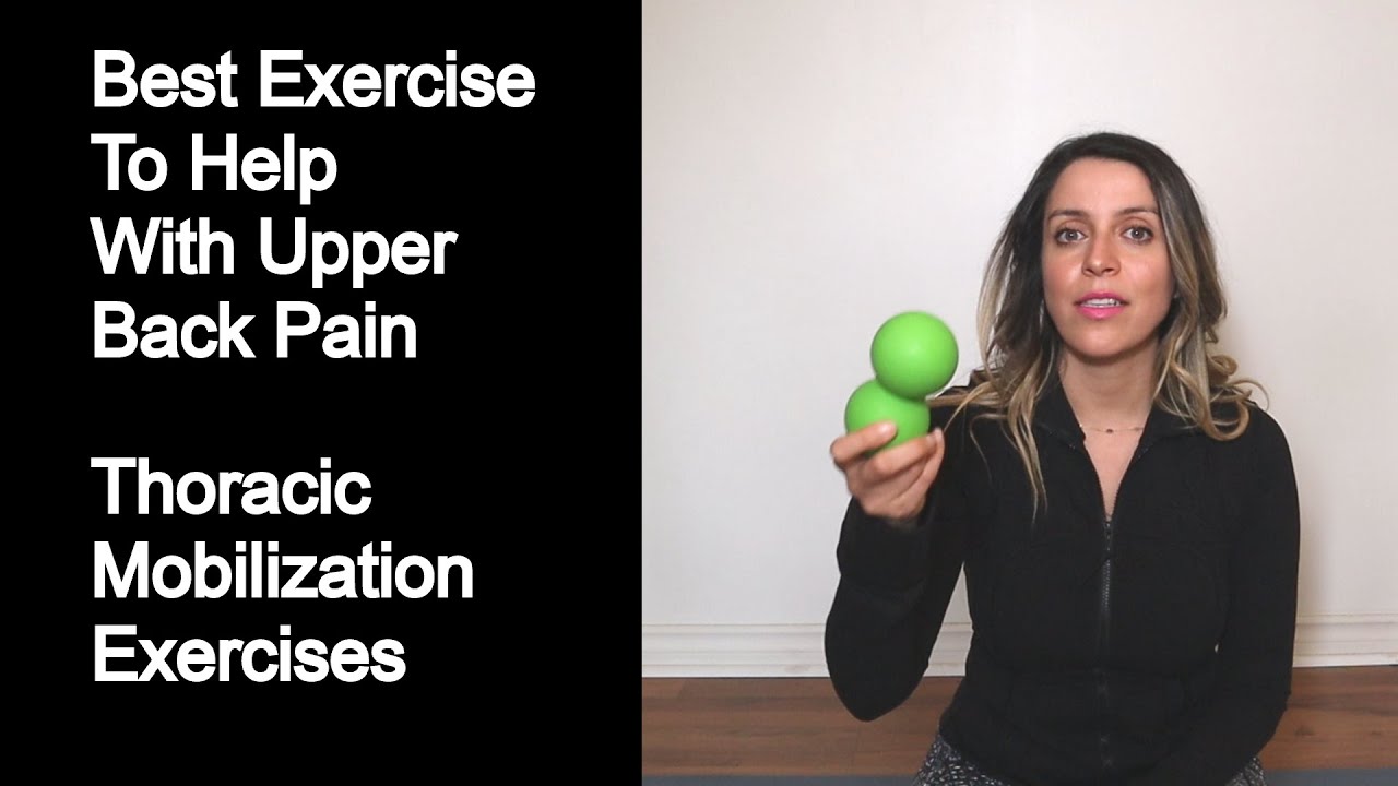Best Exercises To Help With Upper Back Pain! (Thoracic Mobilization ...