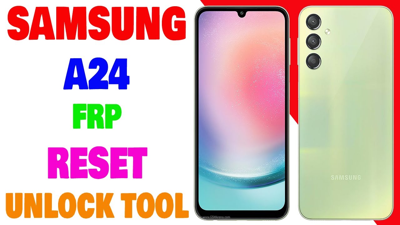 Samsung Galaxy A24 FRP | Samsung A245F FRP Reset Done By Unlock TOOL ...