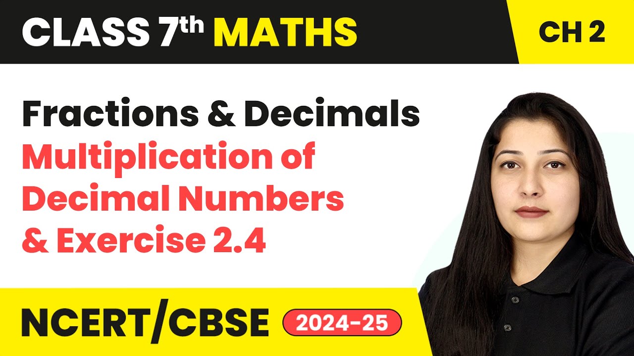 Fractions and Decimals - Multiplication of Decimal Numbers and Exercise ...