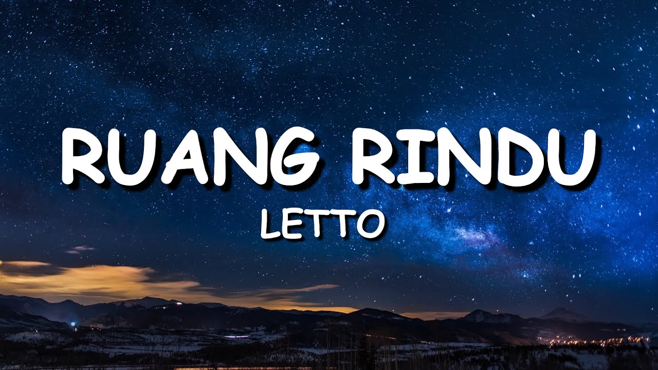 LETTO - 🎵Ruang Rindu🎵 (Lyrics) - YouTube