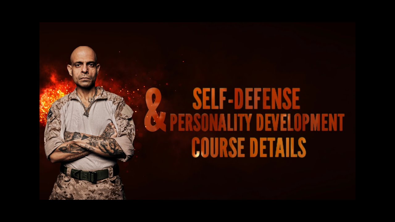 Self-Defense & Personality Development Course Details by Col. Shivender ...