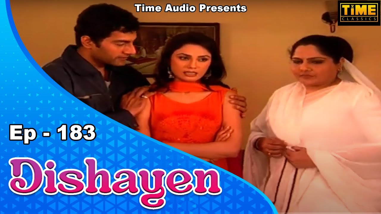 दिशायें Dishayen - Episode 183 | Hindi TV Serial | Anjali Mukhi ...