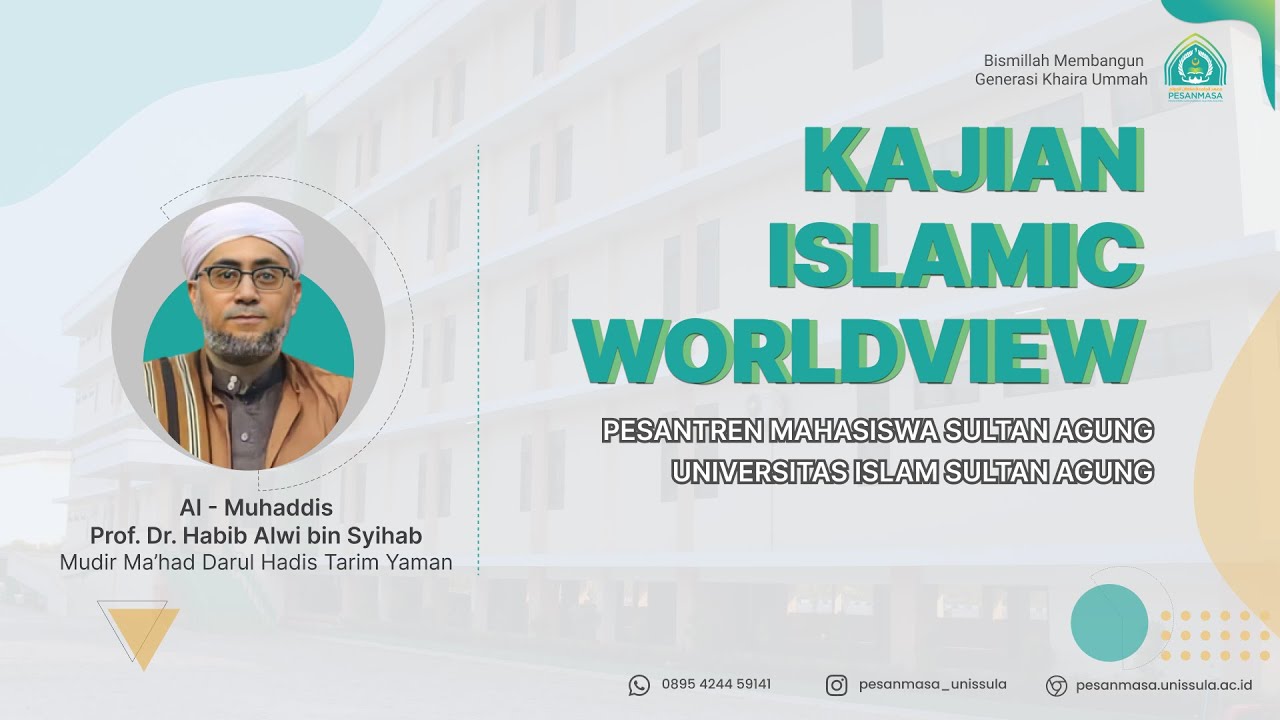 Kajian Islamic Worldview | Prof. Dr Habib Alwi bin Syihab - YouTube