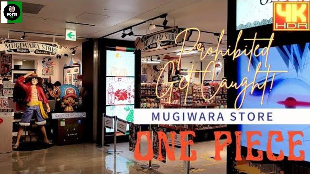 ONE PIECE | MUGIWARA STORE | ANIME | MANGA | JAPAN WALK | 4K @NOYJITV ...
