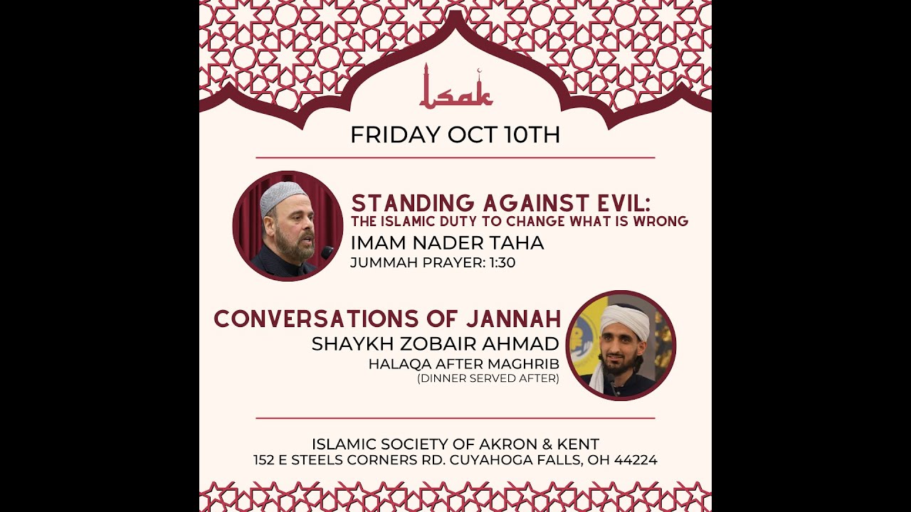 ISAK Jummah Prayer- Standing Against Evil: The Islamic Duty to Change ...