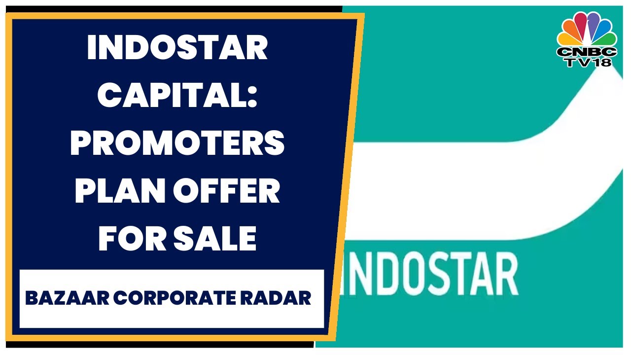 Indostar Capital Finance Slips In Trade After Promoters Plan Offer For ...