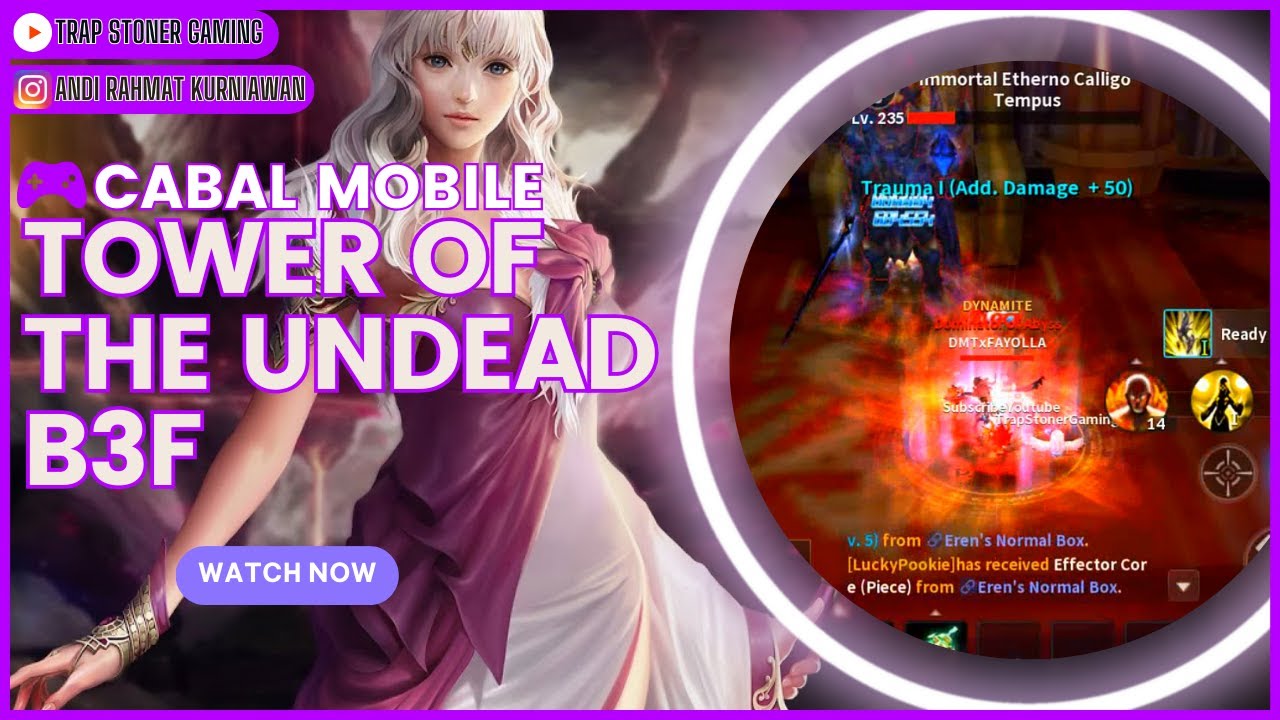 CABAL MOBILE - TOWER of THE UNDEAD B3F (EOD3/P1) - YouTube