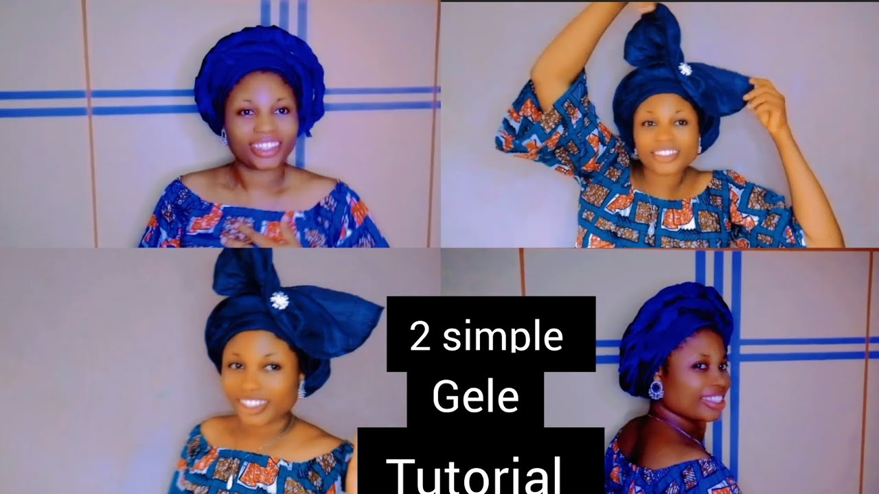 Quick gele Tutorial || simple and easy gele. - YouTube