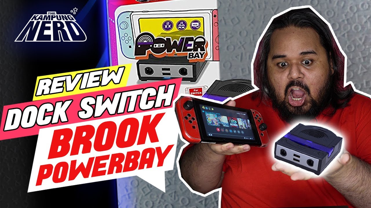Dock Alternatif Untuk Konsol Nintendo Switch - Brook Power-Bay Review ...