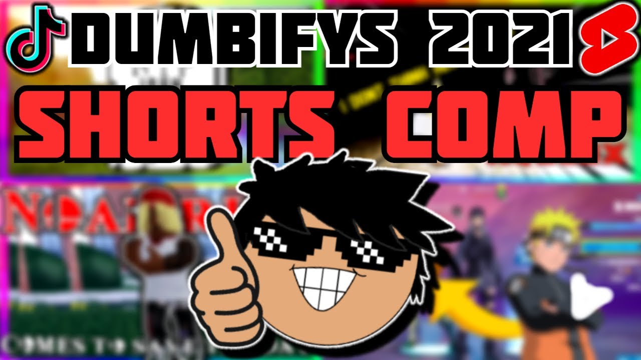 DUMBIFY'S 2021 - YOUTUBE SHORTS + TIK-TOK COMPILATION - YouTube