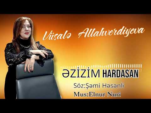 Vusale Allahverdiyeva-Ezizim Hardasan-(2026)
