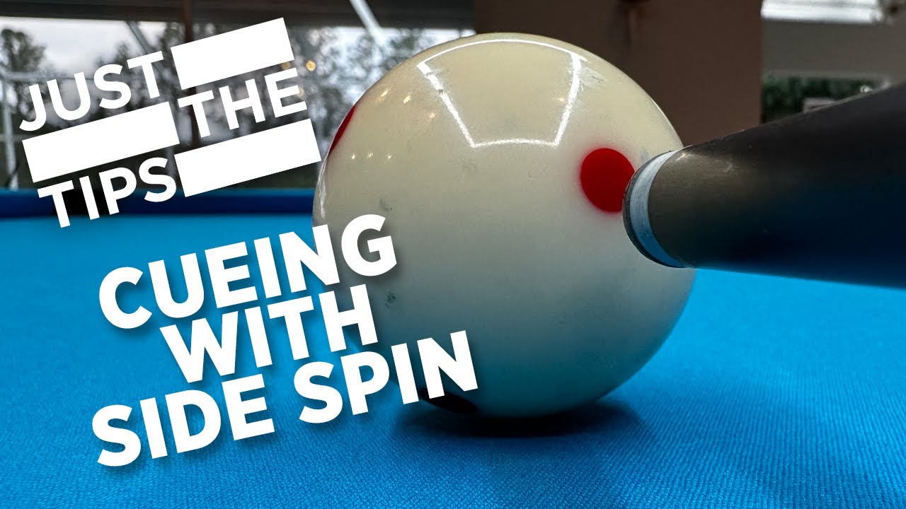 JUST THE TIPS - CUEING WITH SIDE SPIN - YouTube