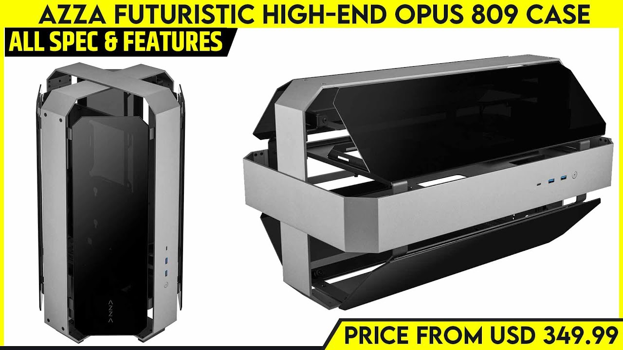 AZZA OPUS 809 Luxury Tower Case Launched With Dual Orientation- Price ...