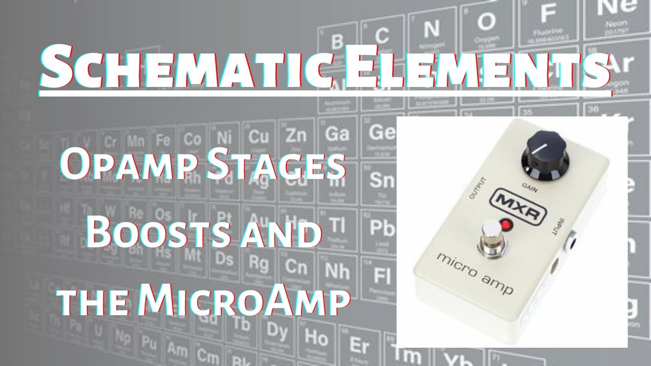 Schematic Elements for Guitar and Effects: Opamp Stages, Boosts, and ...