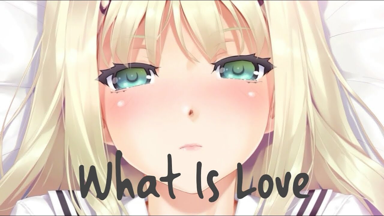 Nightcore - What is Love? - YouTube