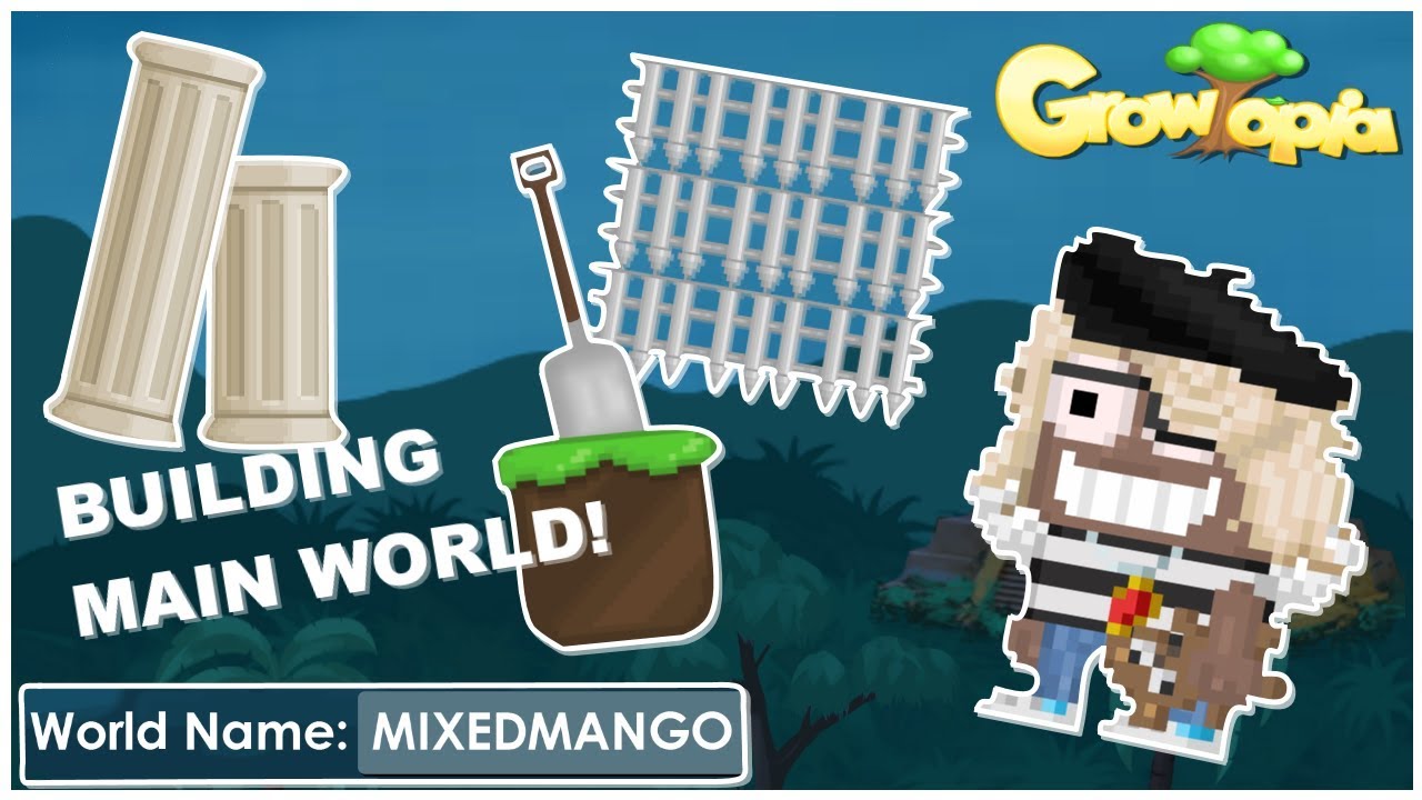 Growtopia | BUILDING MAIN WORLD! - YouTube