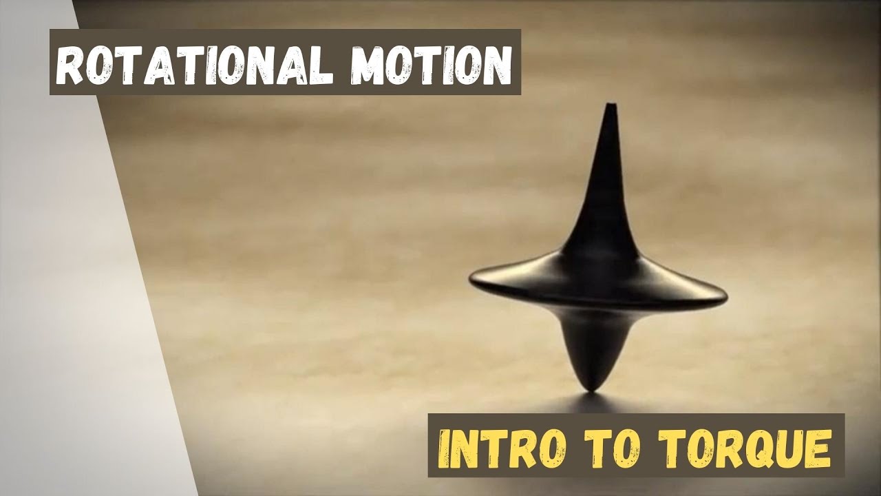 Rotational Motion | Torque - YouTube