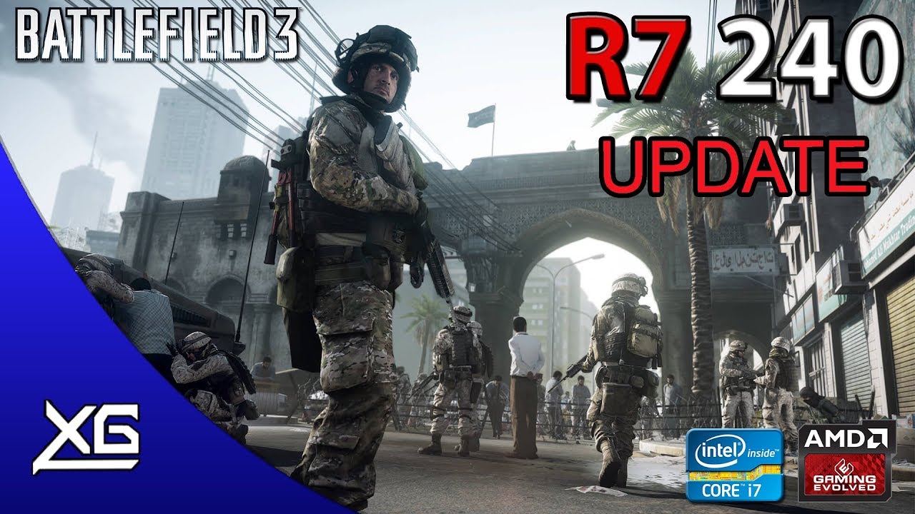 Battlefield 3 Graphics Update | R7 240 2GB DDR3 | 768p | HIGH | FPS ...