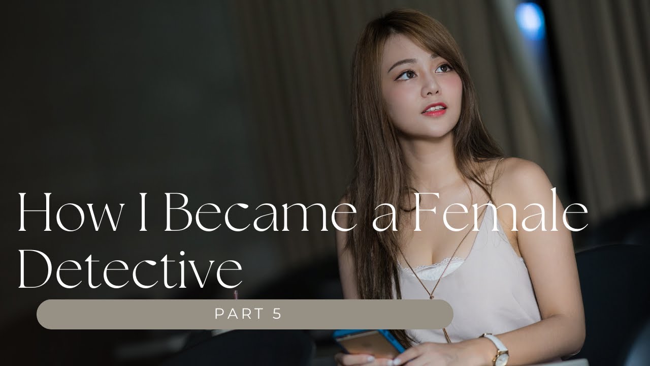 How I became a Female Detective Part 5 | Crossdressing Stories # ...