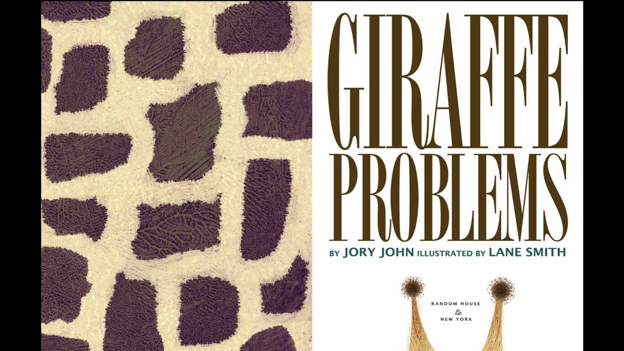 Giraffe Problems by Jory John - YouTube