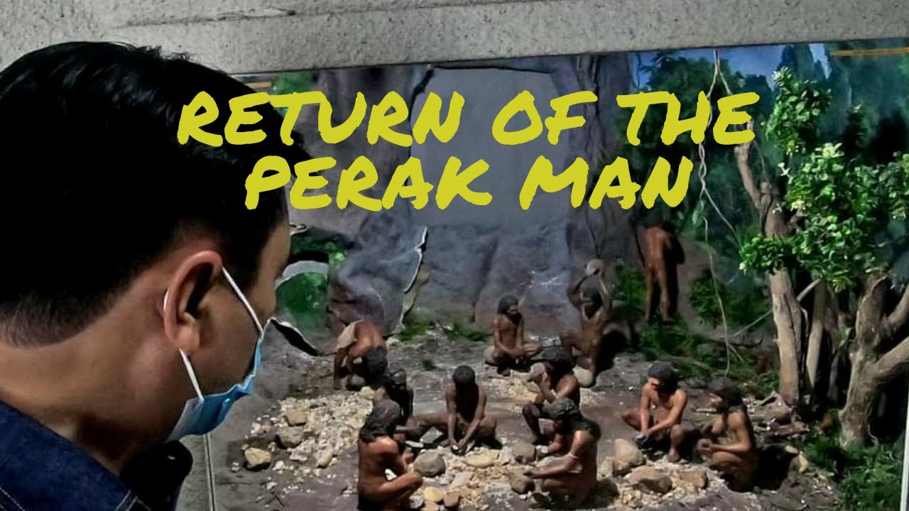 Return of The Perak Man - YouTube
