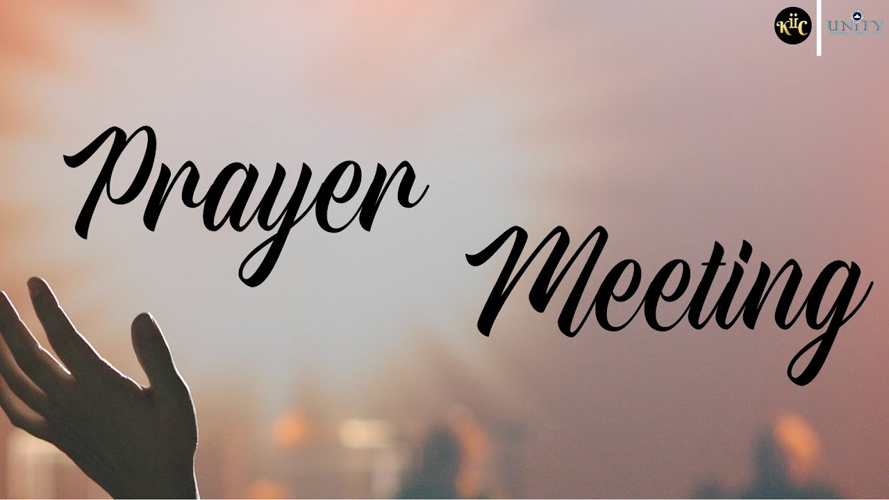 RCCG UNITY CHAPEL NOVEMBER 10TH 2022 PRAYER MEETING - KUNLE IBITAYO ...