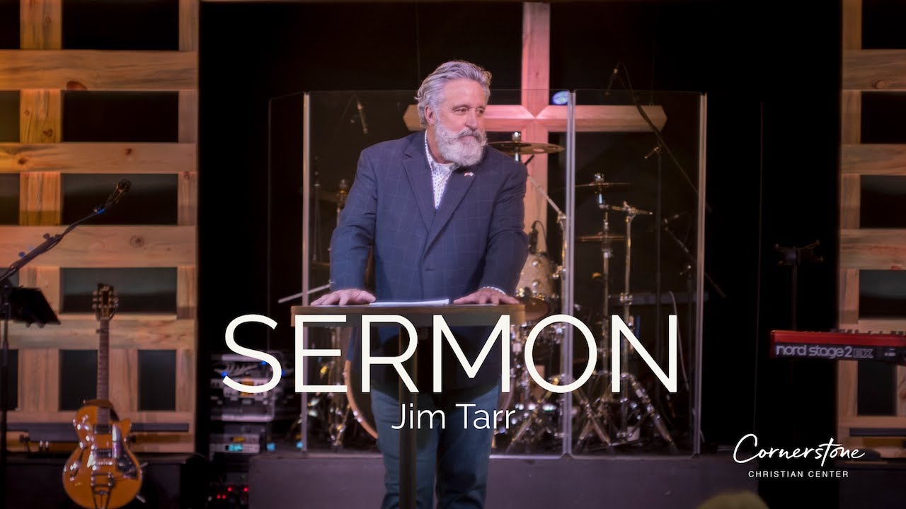 Sunday Service 12/1/24 - Pastor Jim Tarr Cornerstone Christian Center ...