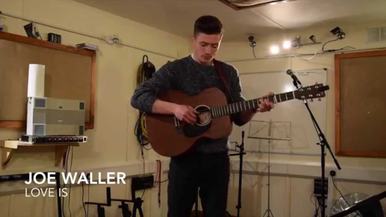 Joe Waller - Love is - YouTube