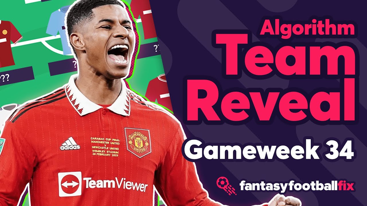 FPL 22/23 | ALGORITHM TEAM REVEAL - GW34 Team Selection | Eddie vs The Algorithm - YouTube