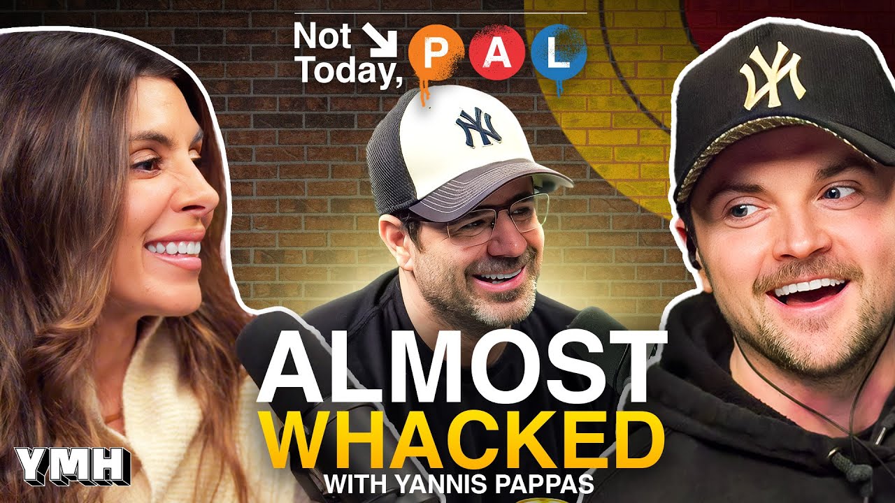 Almost Whacked w/ Yannis Pappas | Not Today, Pal - YouTube
