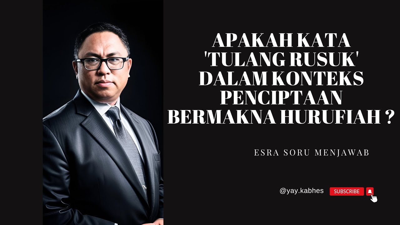 PDT. ESRA ALFRED SORU : APAKAH KATA 'TULANG RUSUK' DALAM KONTEKS ...