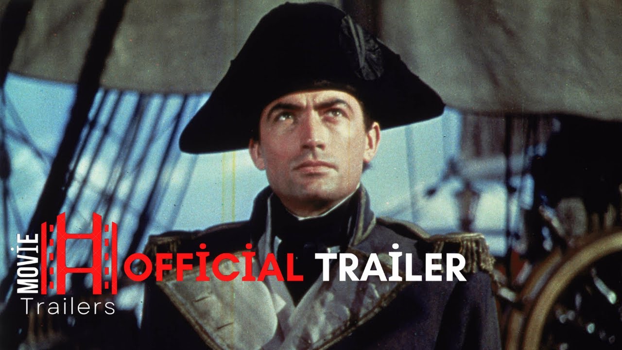 Captain Horatio Hornblower (1951) Trailer | Gregory Peck, Virginia Mayo ...