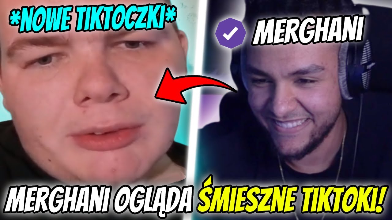 MERGHANI Ogląda Śmieszne TIKTOKI! #13 - YouTube