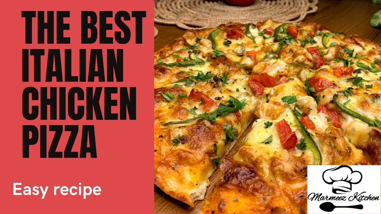 The best Italian chicken pizza 🍕 - YouTube