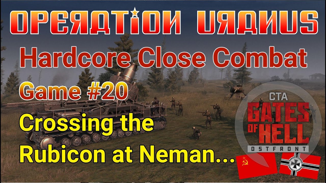 Operation Uranus - Russian Hardcore Close Combat : Game #20 - YouTube