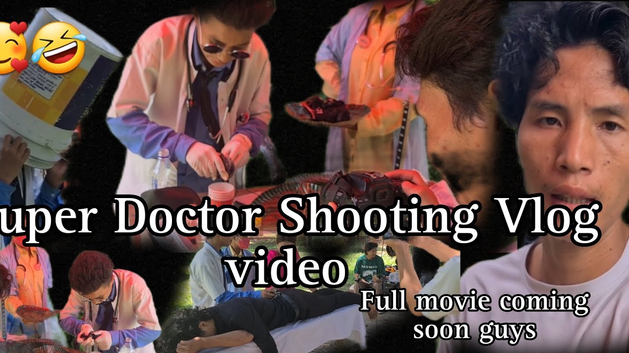BEHIND THE SCENE SUPER DOCTOR SHORT MOVIE SHOOTING..VLOG VIDEO 😇🥰🤣# ...