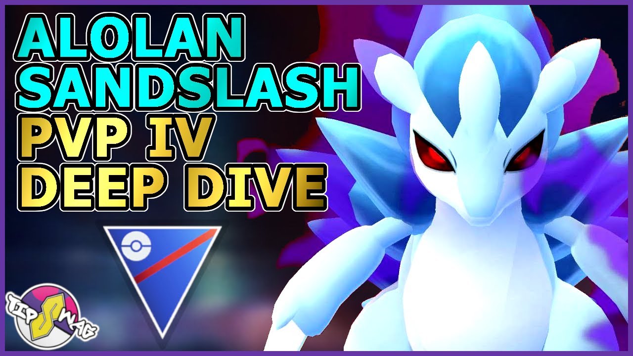 Shadow Alolan Sandslash Pvp Iv Deep Dive Pokémon Go Youtube