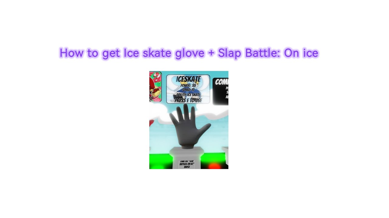 HOW TO GET ICE SKATE GLOVE + SLAP BATTLE: ON ICE BADGE IN SLAP BATTLES ...